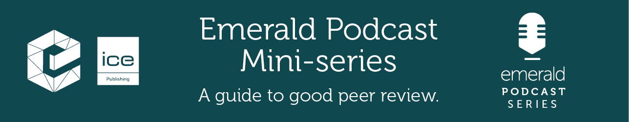 A guide to good peer review: three expert perspectives podcast mini ...